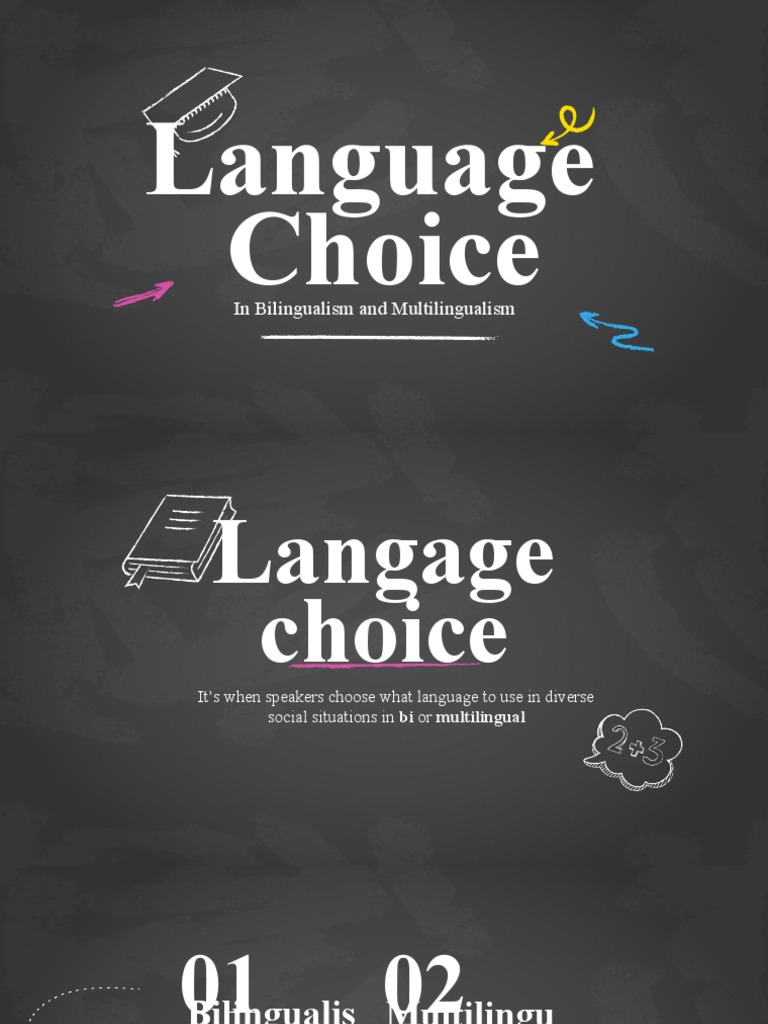 Language Choice: in Bilingualism and Multilingualism | PDF ...