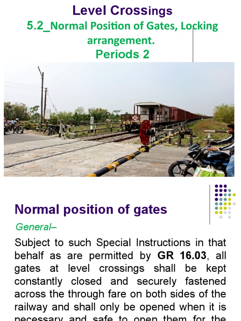 5.2 - Normal Position of Gate & Locking Arrangement | PDF | Road ...