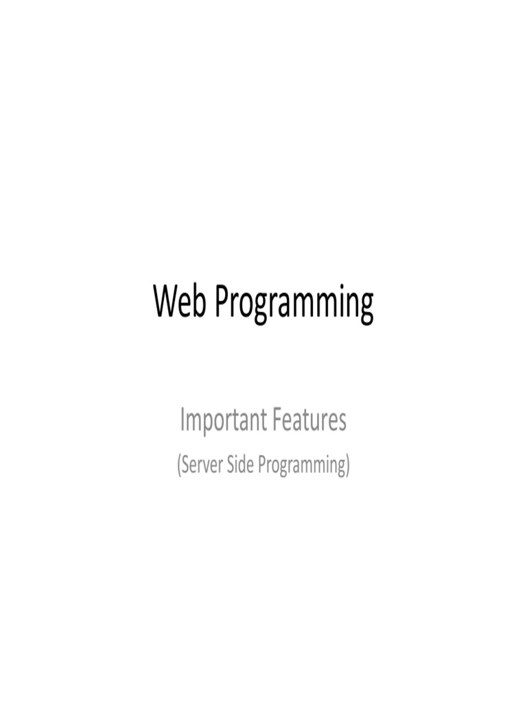 Web Programming: Important Features | PDF | Web Server | Internet & Web