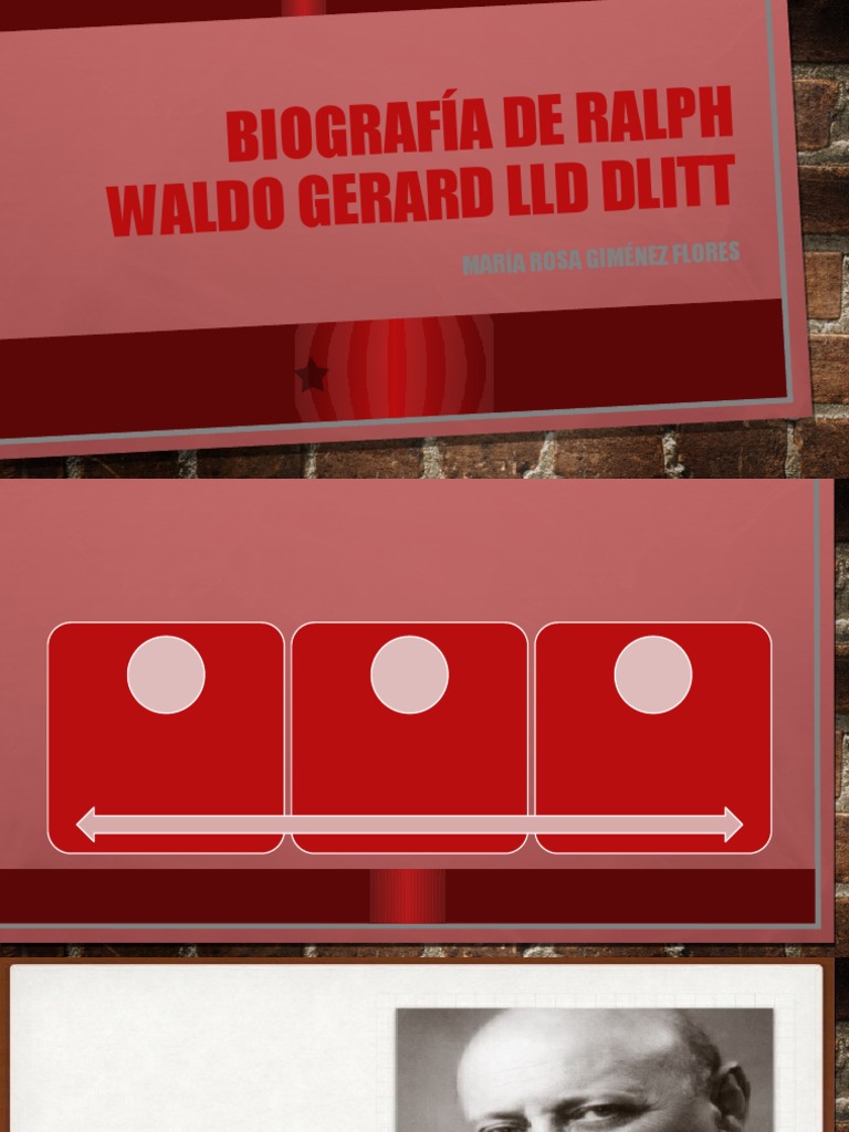 BIOGRAFÍA DE Ralph Waldo Gerard LLD DLitt | PDF