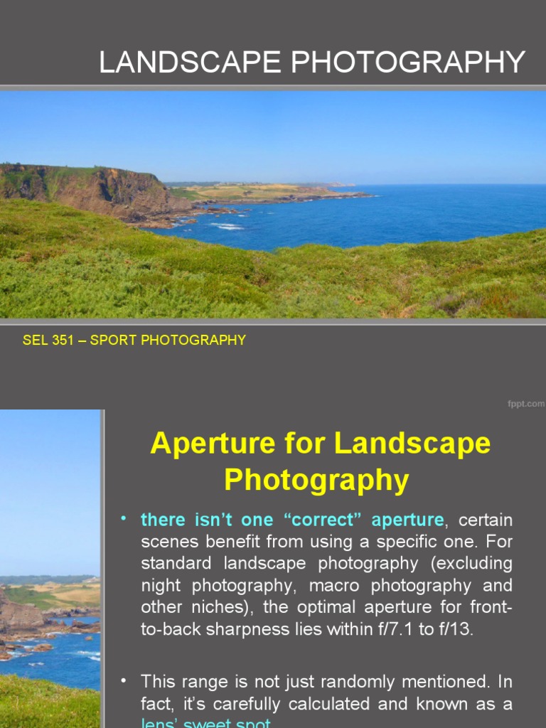Aperture for Landscape Photography - The Optimal Aperture Range and ...