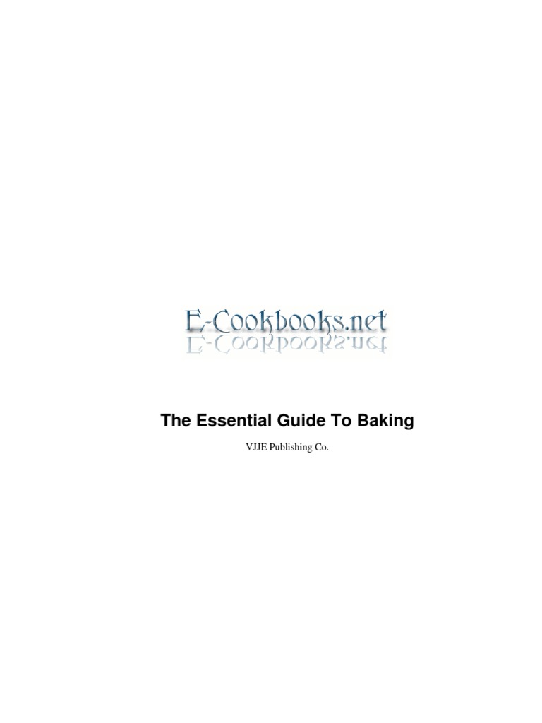 The Essential Guide To Baking | PDF | Breads | Baking
