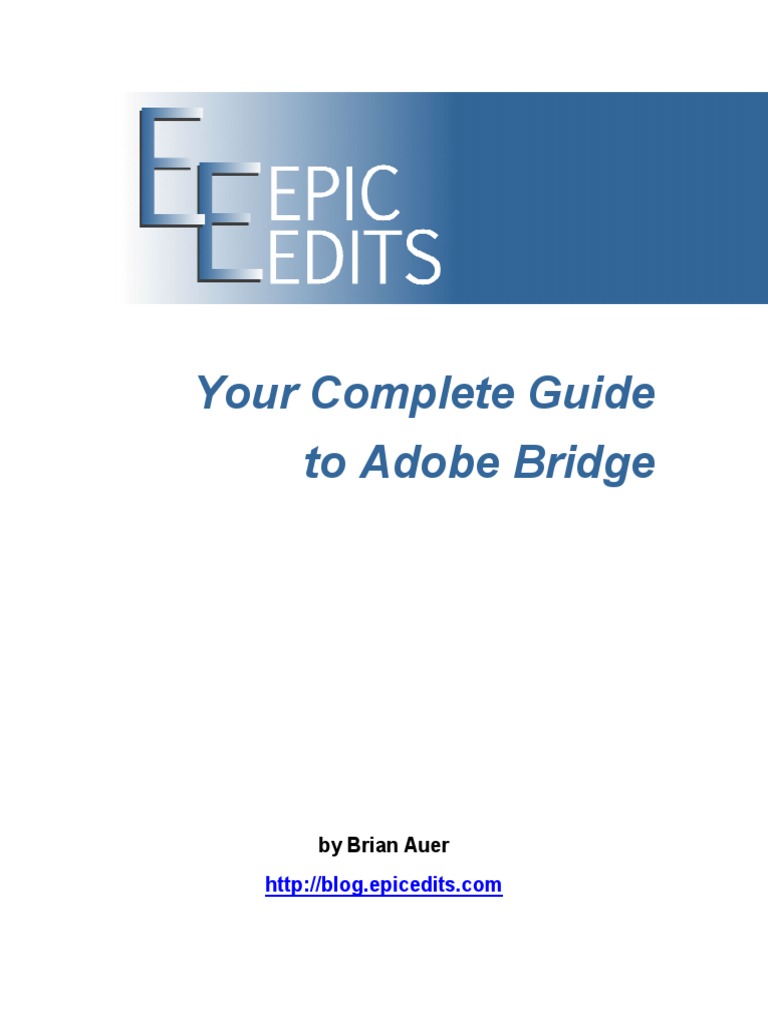 Your Complete Guide To Adobe Bridge | PDF | Raw Image Format | Color ...
