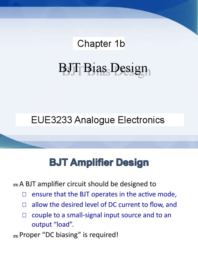 Chapter 1b: BJT Bias Design BJT Bias Design | PDF | Bipolar Junction Transistor | Amplifier