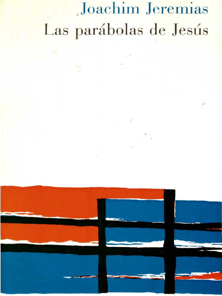 Jeremias Joachim Las Parabolas de Jesus 1974 | PDF