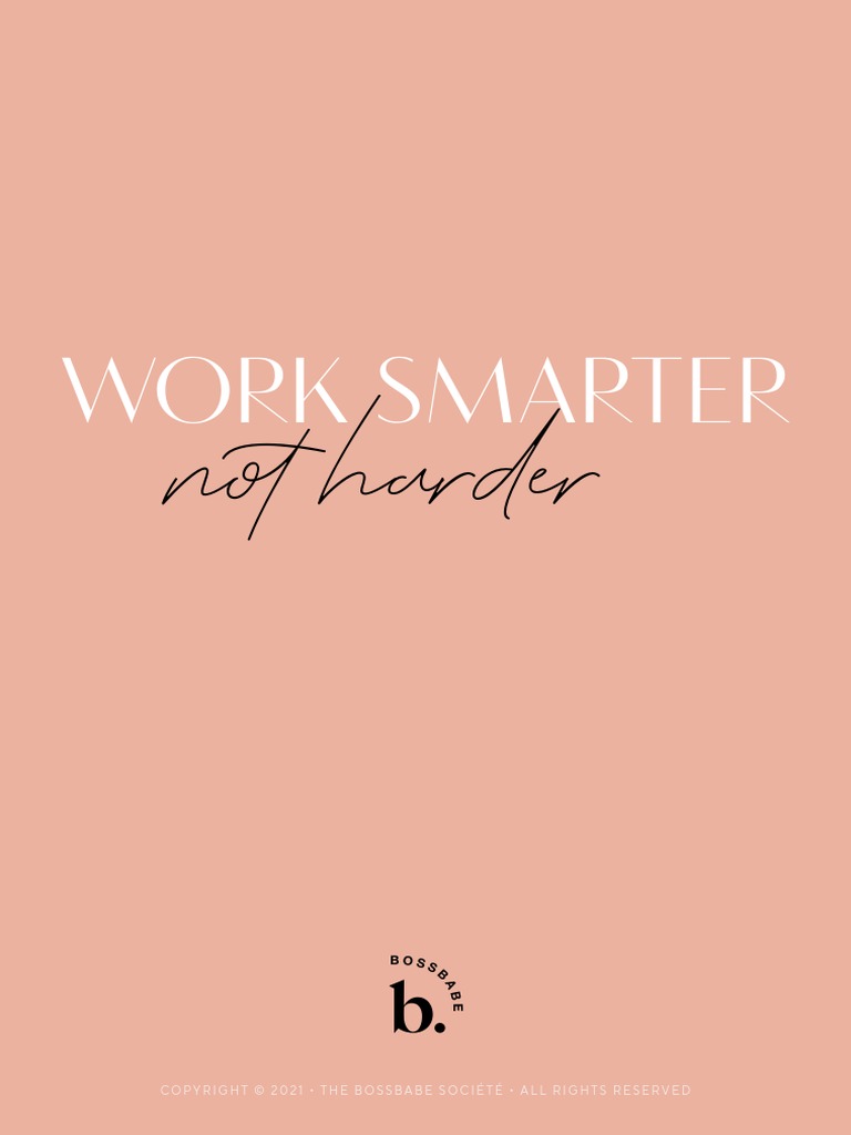 Work Smarter: Not Harder | PDF