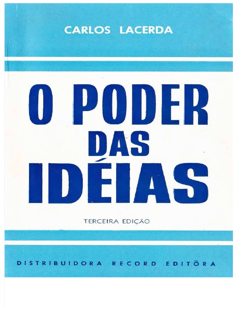 O Poder Das Ideias by Carlos Lacerda | PDF