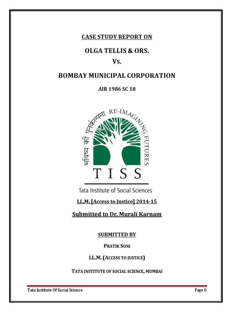 Olga Tellis & Ors. V - Bombay Municipal Corporation: Case Study ON ...