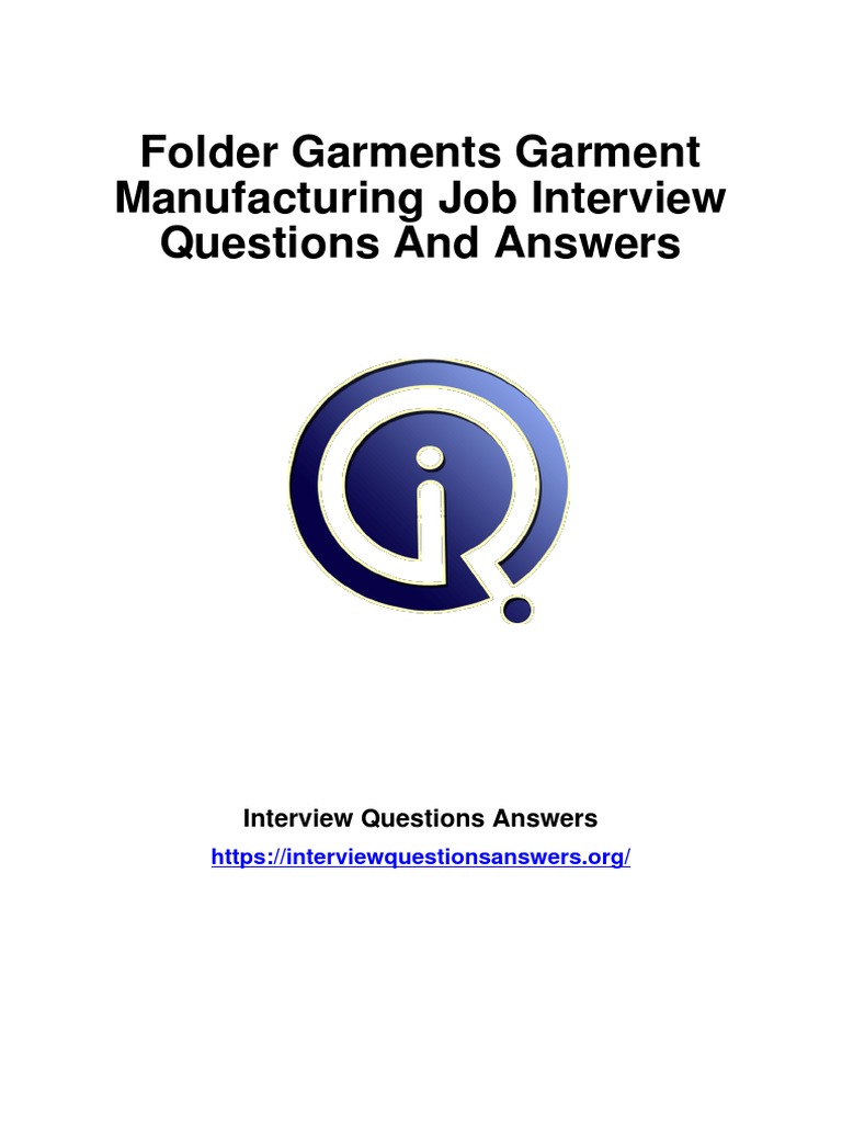 Folder Garments Garment Manufacturing Job Interview Questions and ...