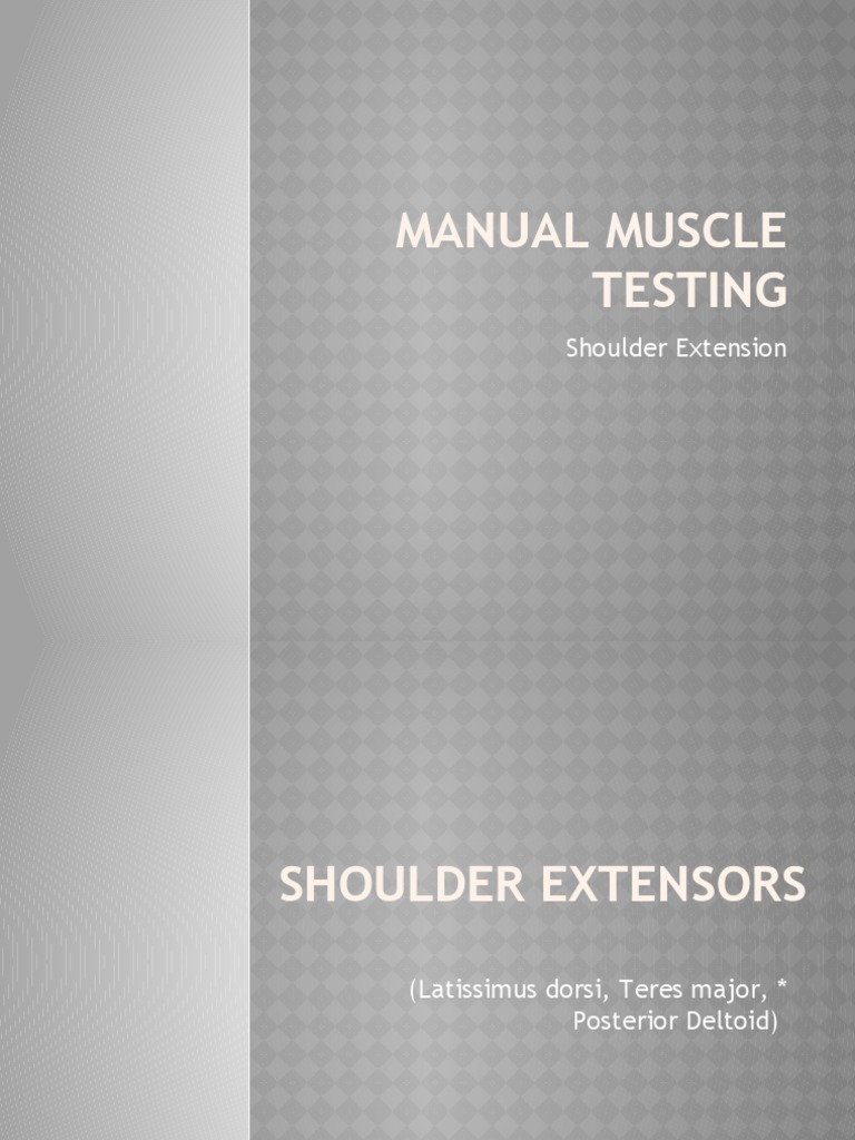 Manual Muscle Testing: Shoulder Extension | PDF