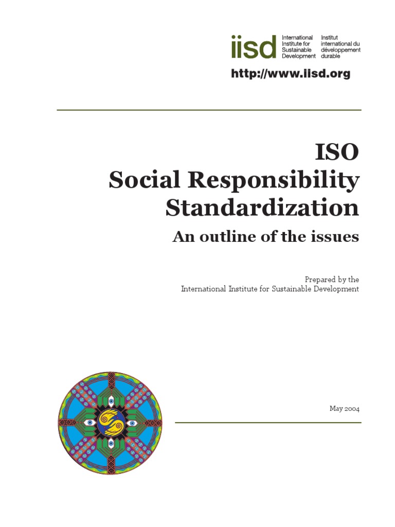 ISO Social Responsibility Standardization: An Outline of The Issues ...
