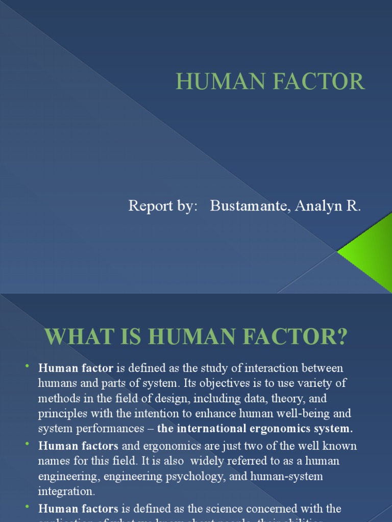 Human Factor: Report By: Bustamante, Analyn R | PDF | Human Factors And ...