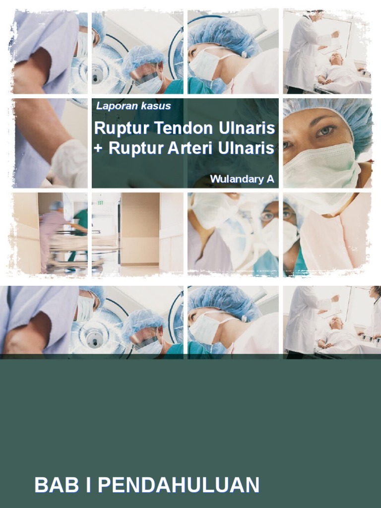 Ruptur Tendon Ulnaris + Ruptur Arteri Ulnaris | PDF | Sains & Matematika