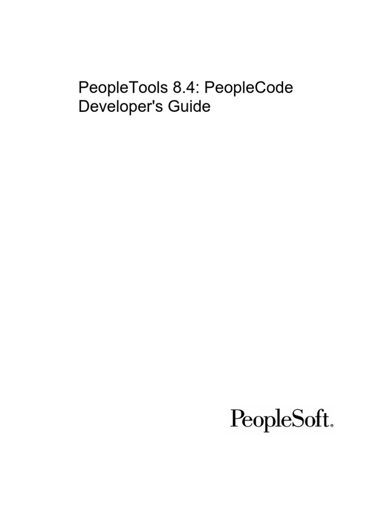 Peopletools 8.4: Peoplecode Developer'S Guide | PDF | Class (Computer Programming) | Sql