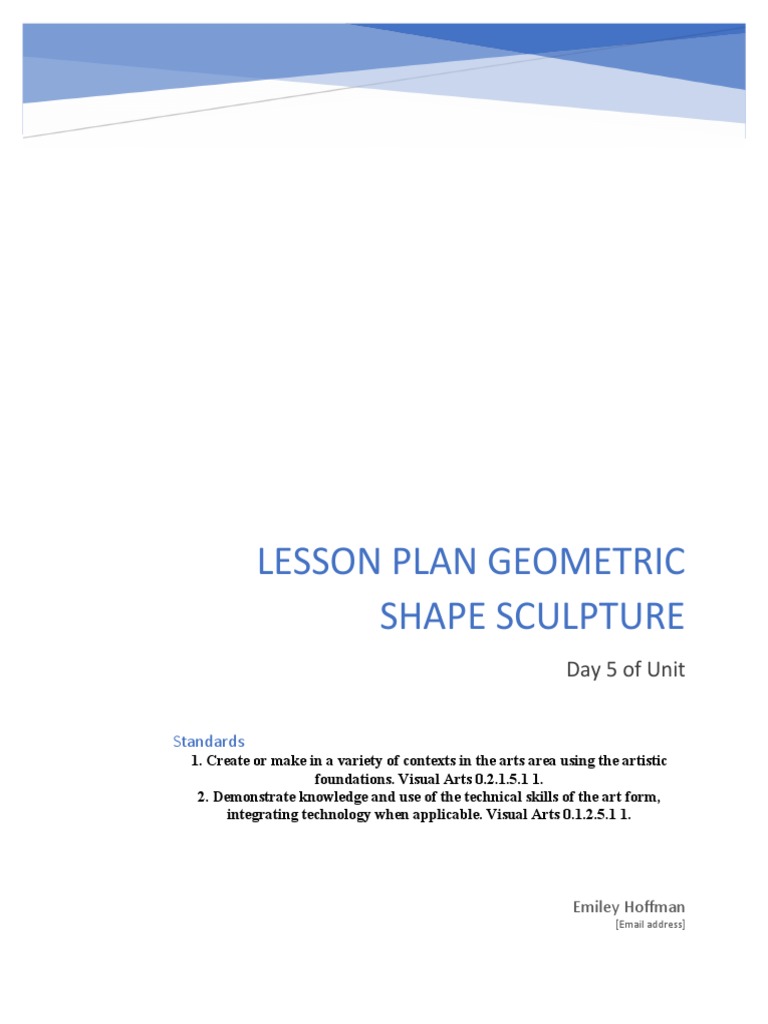 Lesson Plan 3 Geometric Shape Sculpture Day 5 Emiley Hoffman | PDF ...