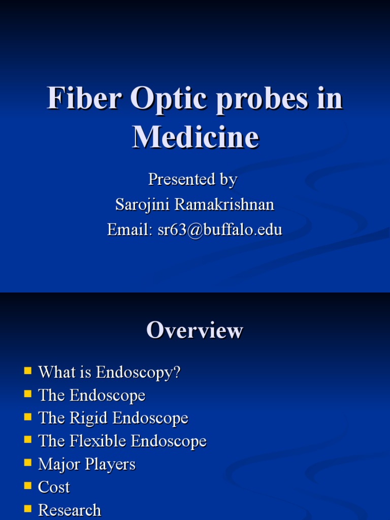 Fiber Optic Probes in Medicine | PDF | Endoscopy | Optical Fiber