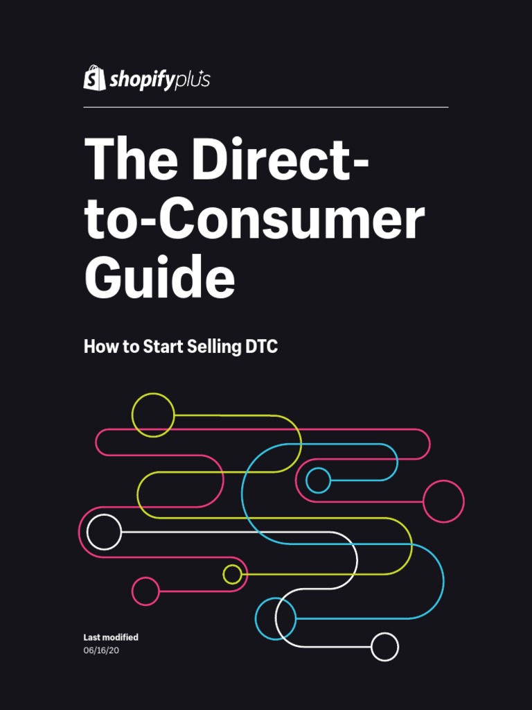 The Direct-to-Consumer Guide: How To Start Selling DTC | PDF | Retail ...