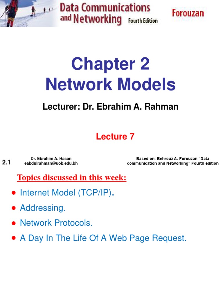 Network Models: Lecturer: Dr. Ebrahim A. Rahman | PDF | Internet Protocol Suite | Internet Protocols
