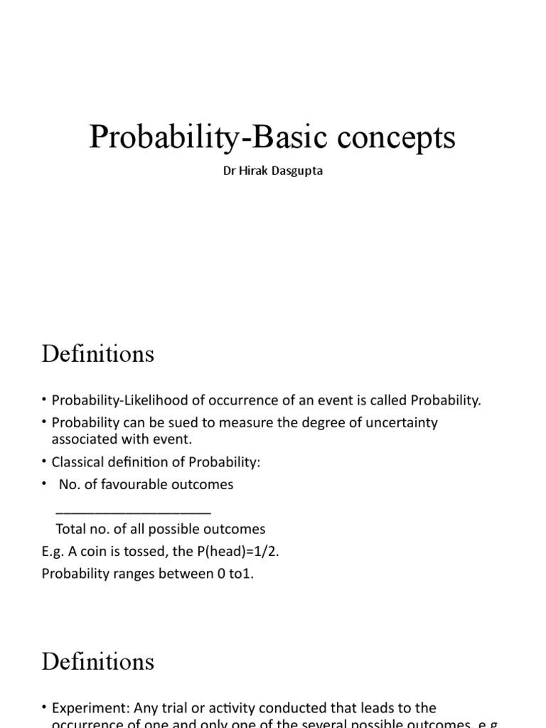 Probability-Basic Concepts: DR Hirak Dasgupta | PDF | Scientific Method ...