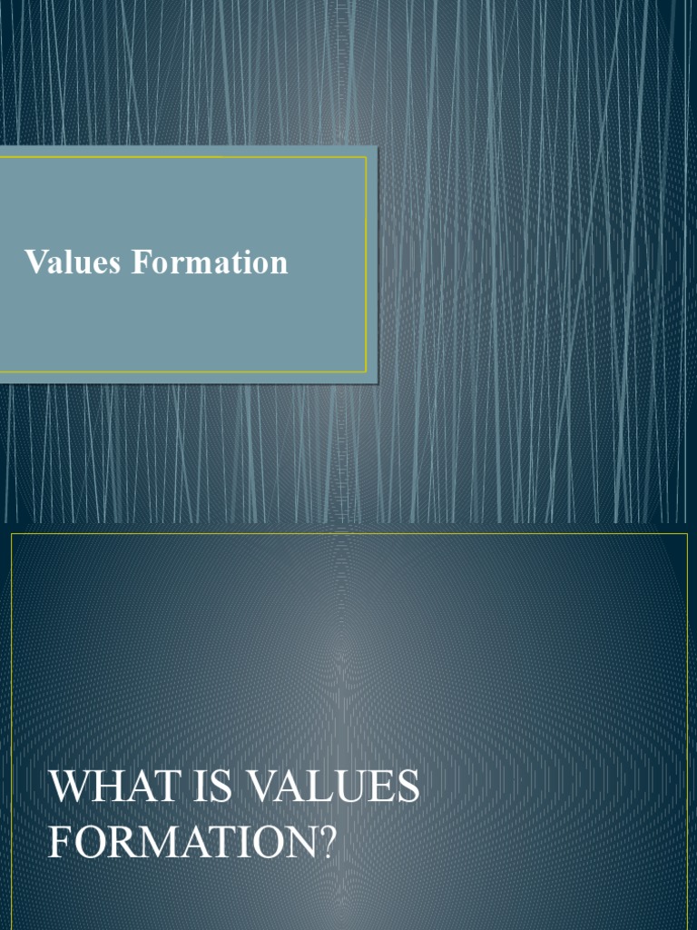 Values Formation | Download Free PDF | Self Awareness | Value (Ethics)
