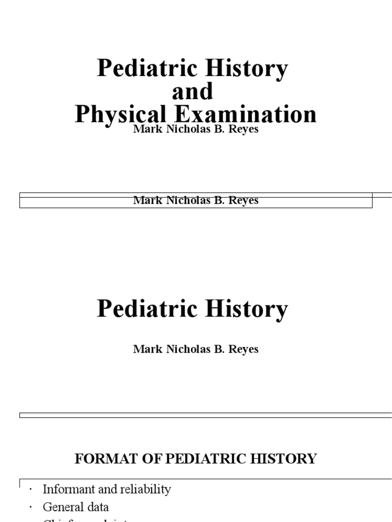 Pedia HX and PE - Reyes | PDF | Human Nose | Pregnancy