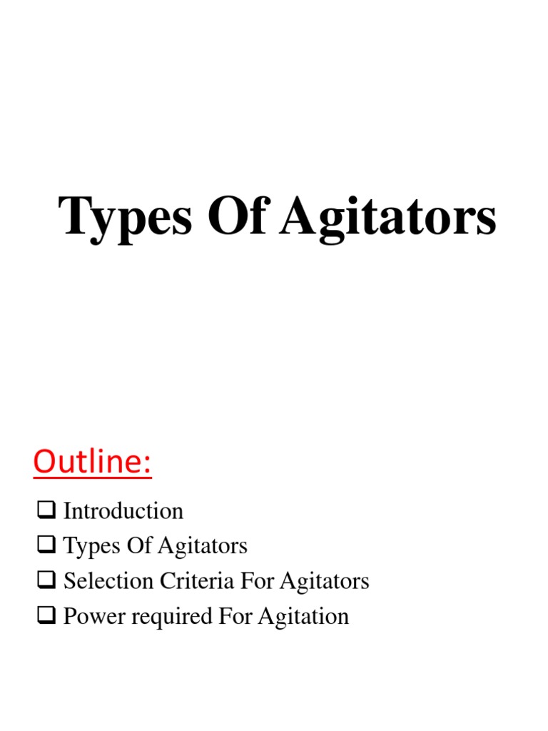 Types of Agitators in Reactors | PDF | Physical Quantities | Fluid ...