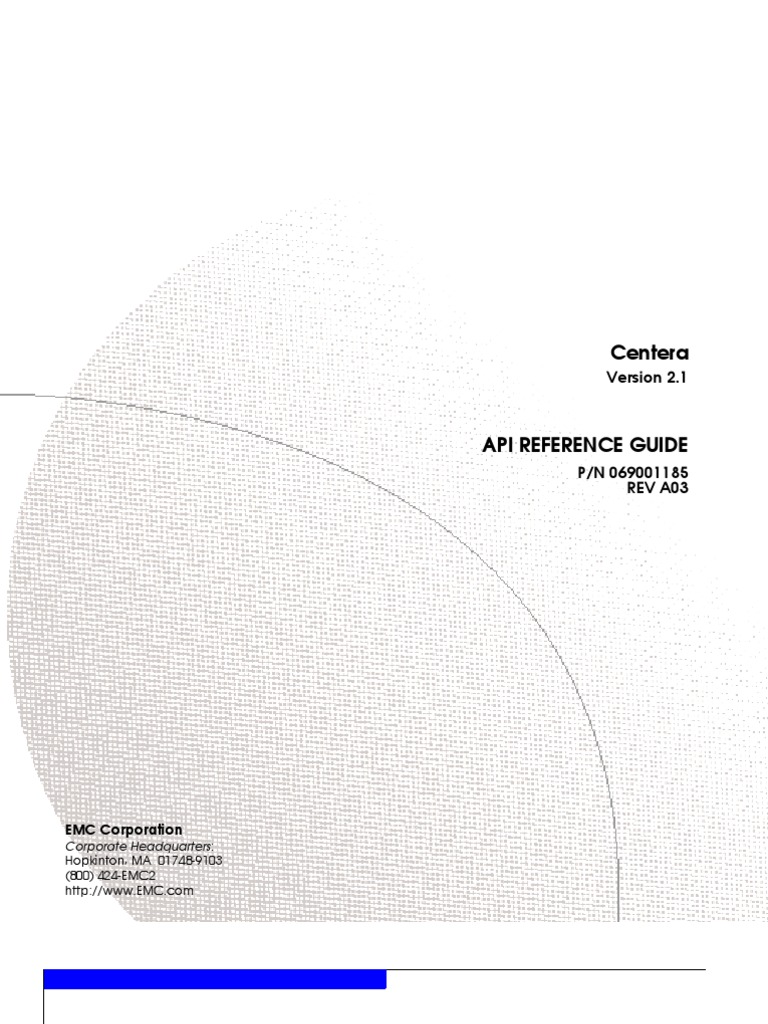 Centera API Reference Guide 069001185 A03 | PDF | Application ...