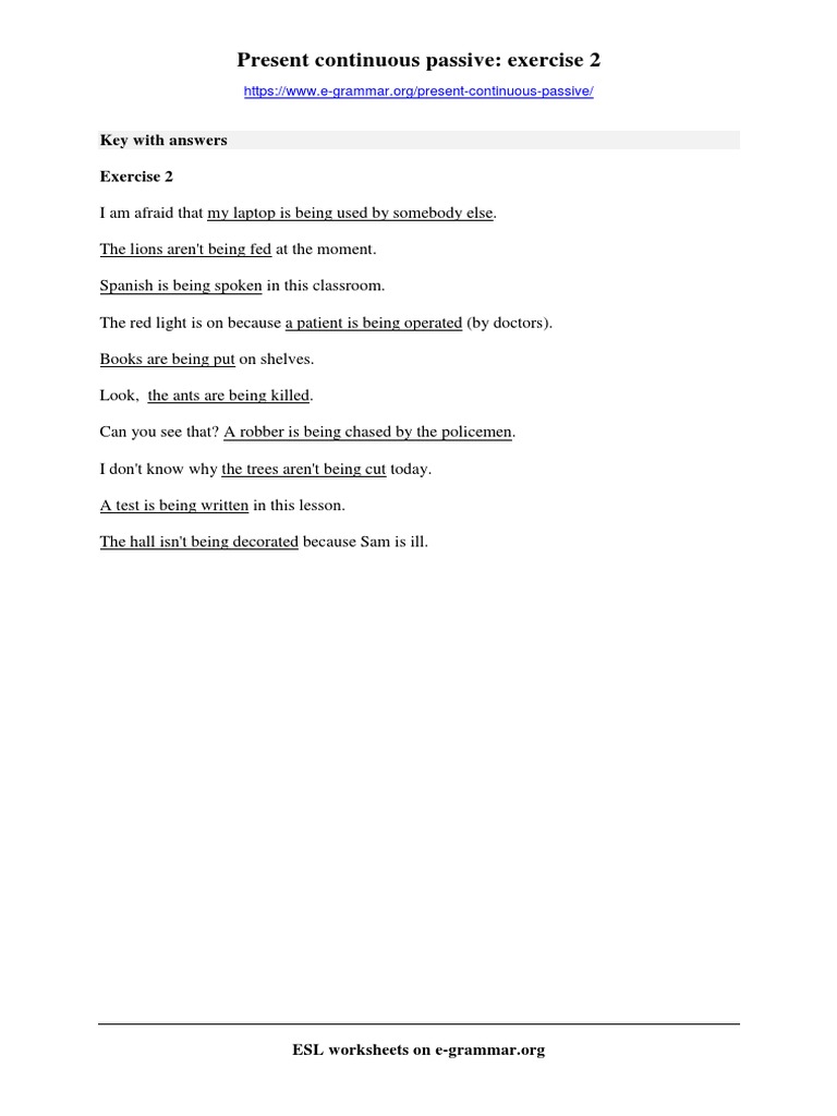Present Continuous Passive: Exercise 2: Key With Answers Exercise 2 | PDF