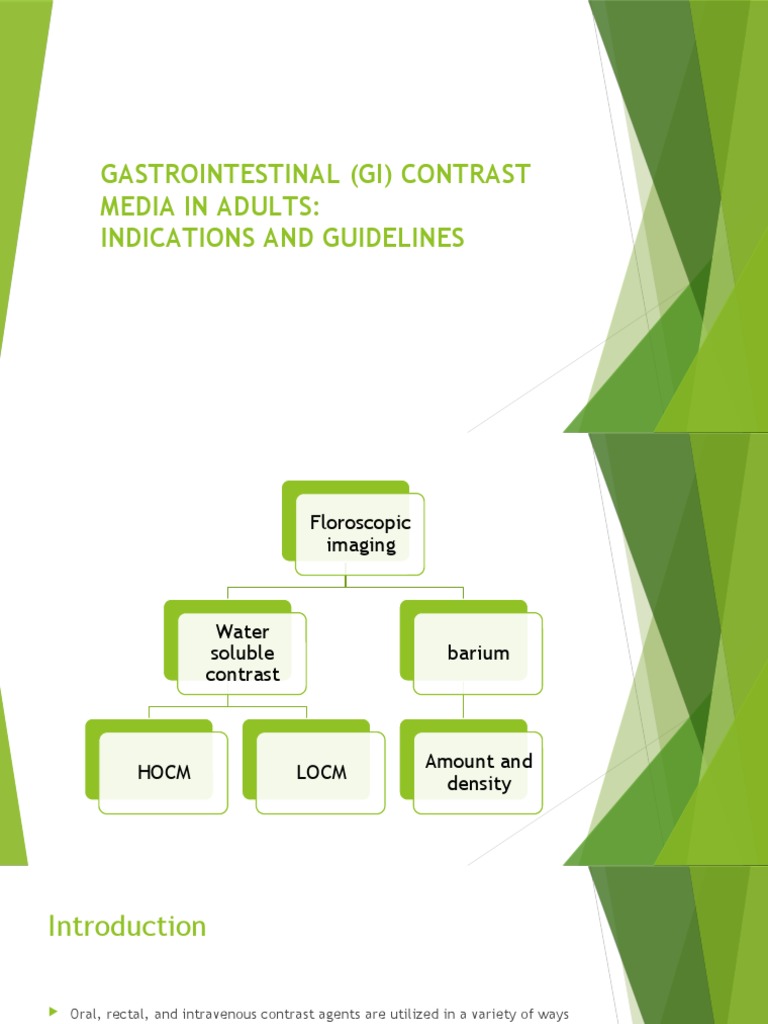 Gastrointestinal (Gi) Contrast Media in Adults: Indications and ...