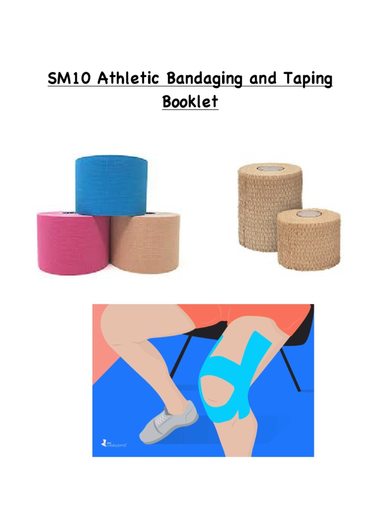 sm10 Athletic Bandaging and Taping Booklet | PDF | Medical Specialties ...