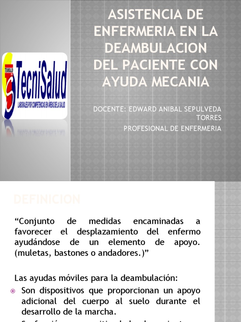 Asistencia de Enfermeria en La Deambulacion Del Paciente | PDF | Pie | Codo