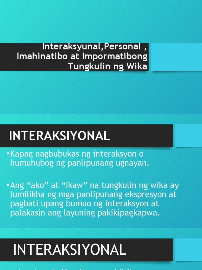 Interaksyunal, Personal at Imahinatibong Tungkulin NG Wika | PDF