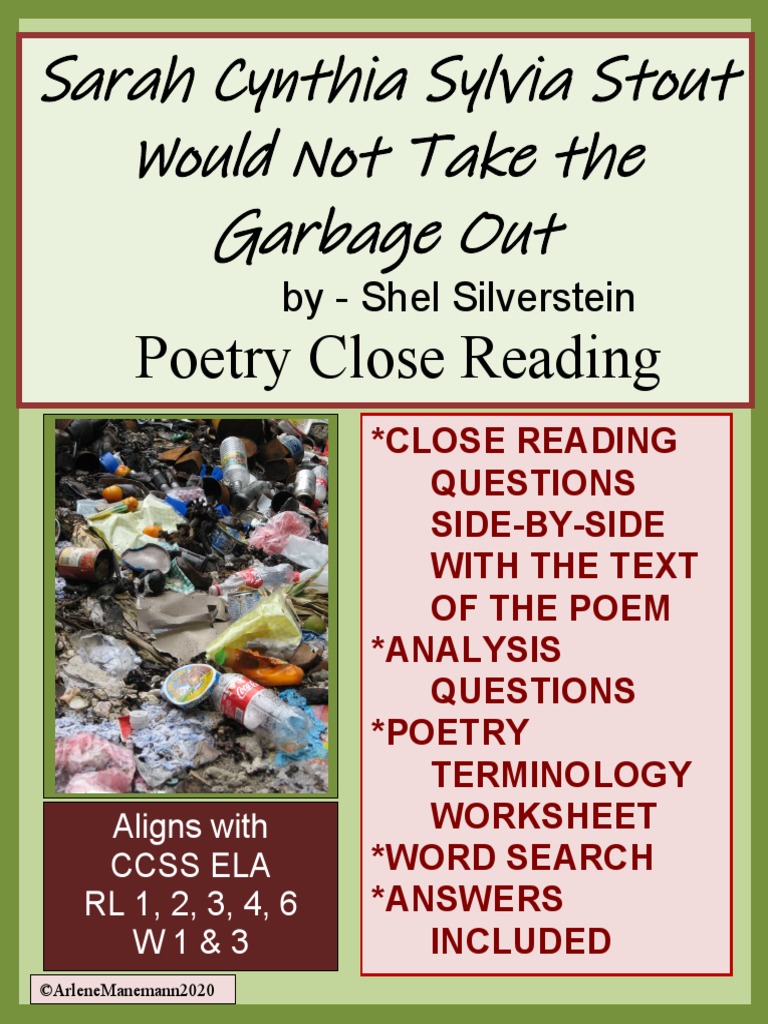 Sarah Cynthia Sylvia Stout Would Not Take The Garbage Out: Poetry Close ...