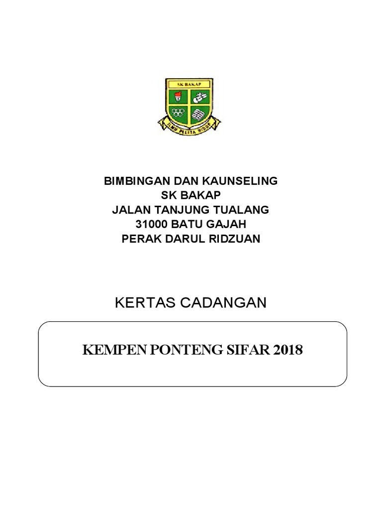 Kertas Cadangan Kempen Ponteng Sifar 2018 SK Bakap | PDF