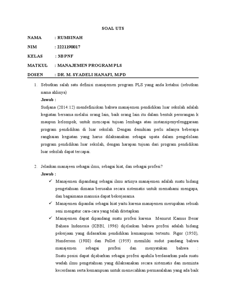 Soal Uts Nama: Rumsinah NIM: 2221190017 Kelas: 3B PNF Matkul: Manajemen Program Pls Dosen: Dr. M ...