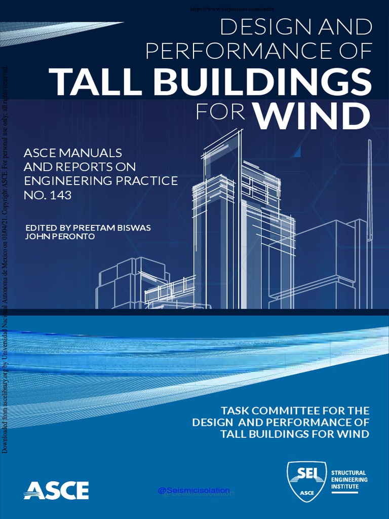 Design and Performance of Tall Buildings For Wind ASCE Manuals and ...