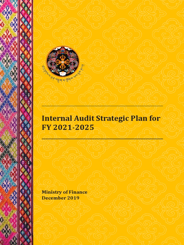 Internal Audit Strategic Plan For FY 2021-2025: Ministry of Finance ...