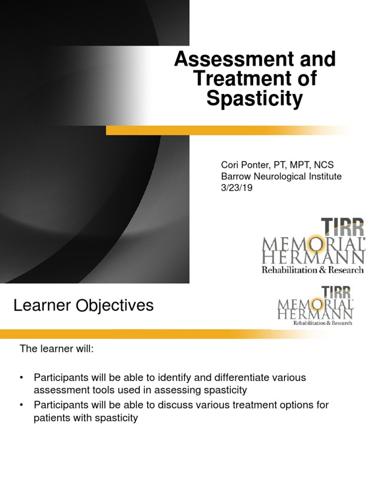 Assessment and Treatment of Spasticity: Cori Ponter, PT, MPT, NCS ...