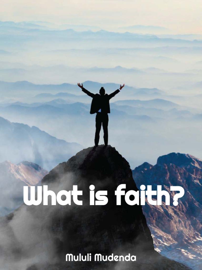 What Is Faith? | PDF | Assurance (Theology) | Faith
