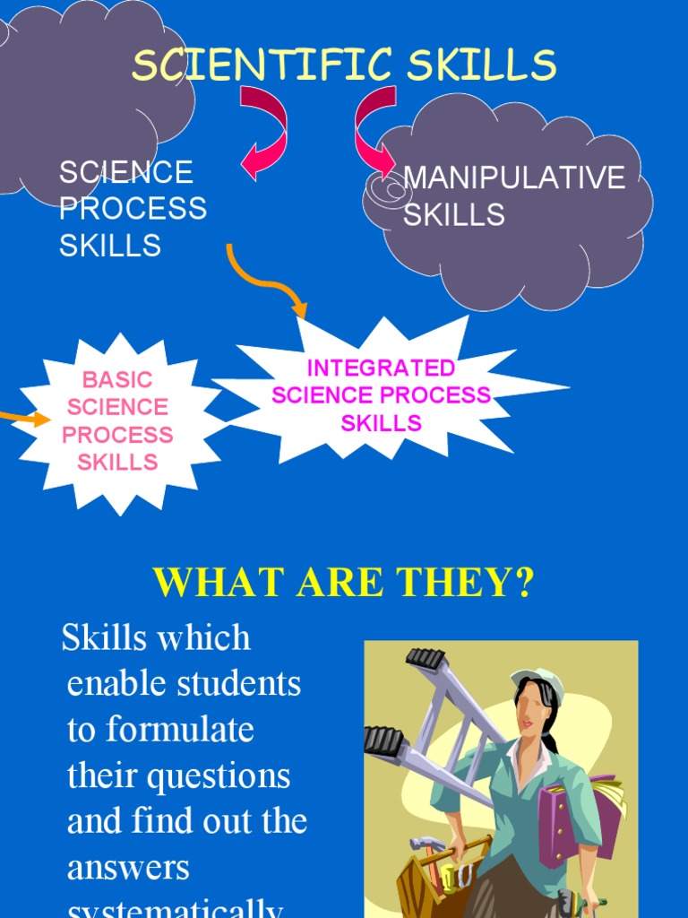 Scientific Skills: Science Process Skills Manipulative Skills ...