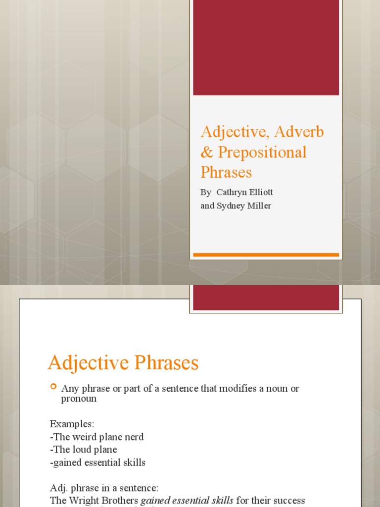 Adjective Adverb Prepositional Phrases | PDF | Adverb | Adjective