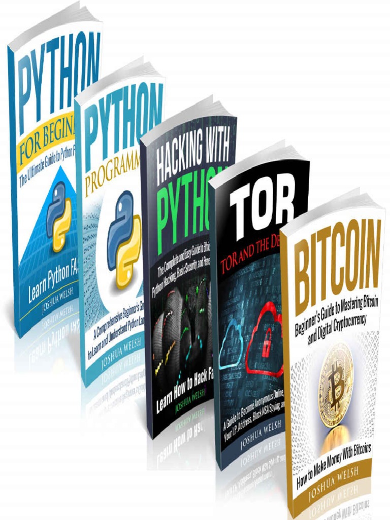 Python 5 Manuscripts Python For Beginners Python Programming Hacking With Python Tor 