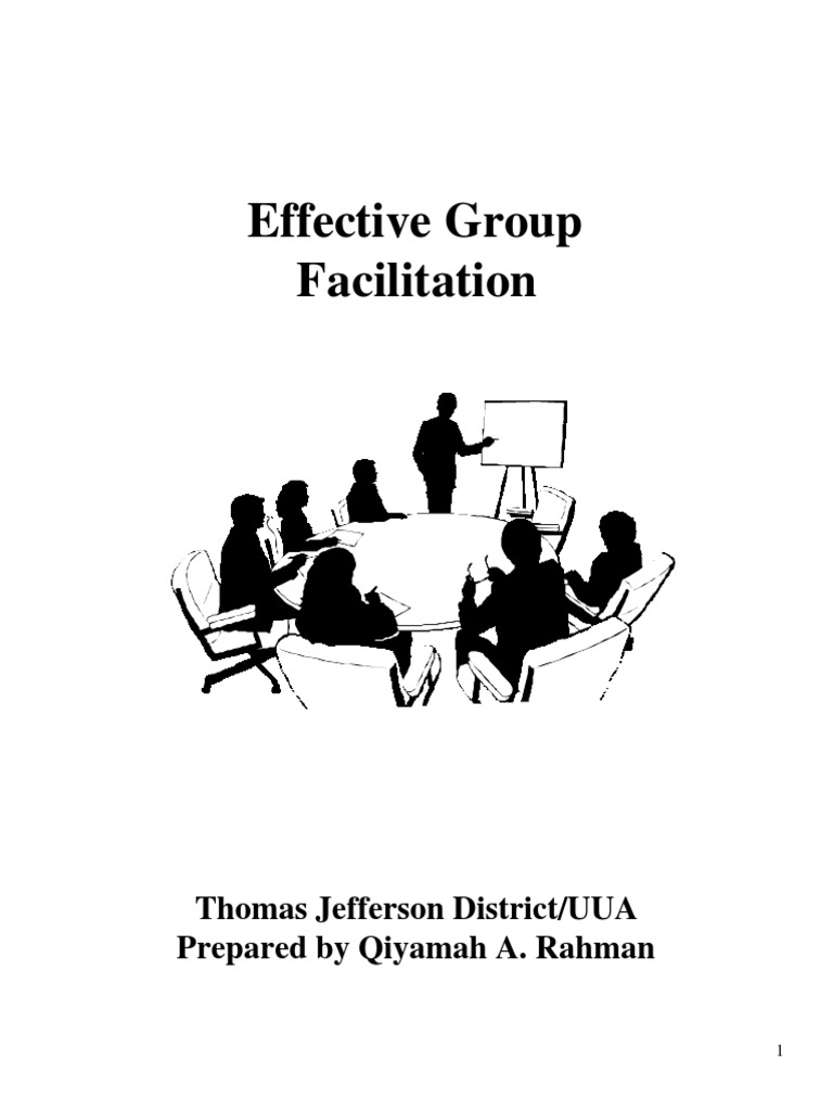 Effective Group Facilitation | PDF | Leadership | Goal
