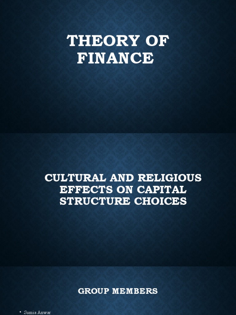 THEORY OF FINANCE-presentation | PDF | Capital Structure | Financial ...