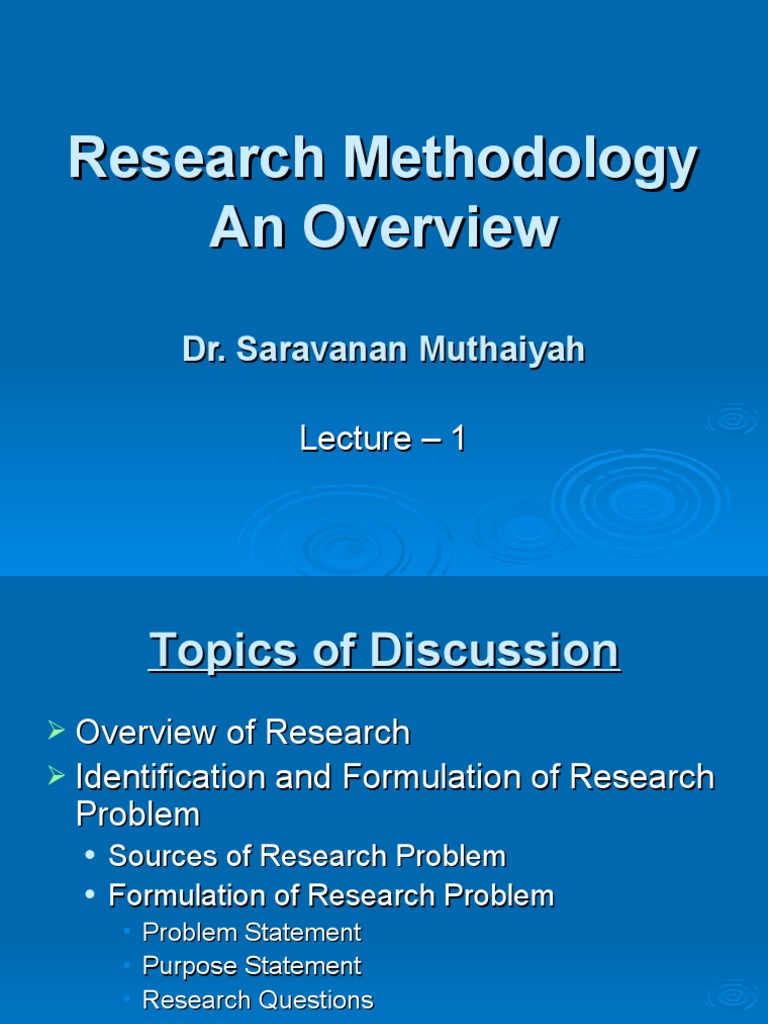 Research Methodology An Overview | PDF | Brainstorming | Justification