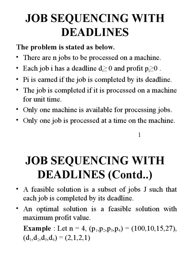 Job Sequencing With Deadlines: The Problem Is Stated As Below | PDF | Applied Mathematics | Analysis