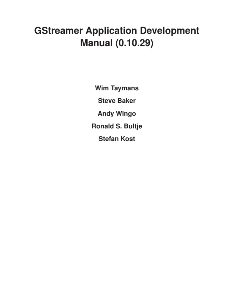 Gstreamer Application Developer Manual | PDF | Codec | Application Programming Interface