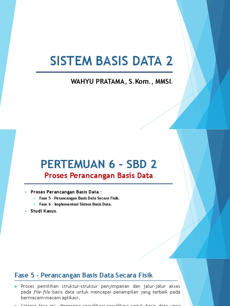 SBD 2 Pertemuan 6 - Proses Perancangan Basis Data (Bagian 3) | PDF