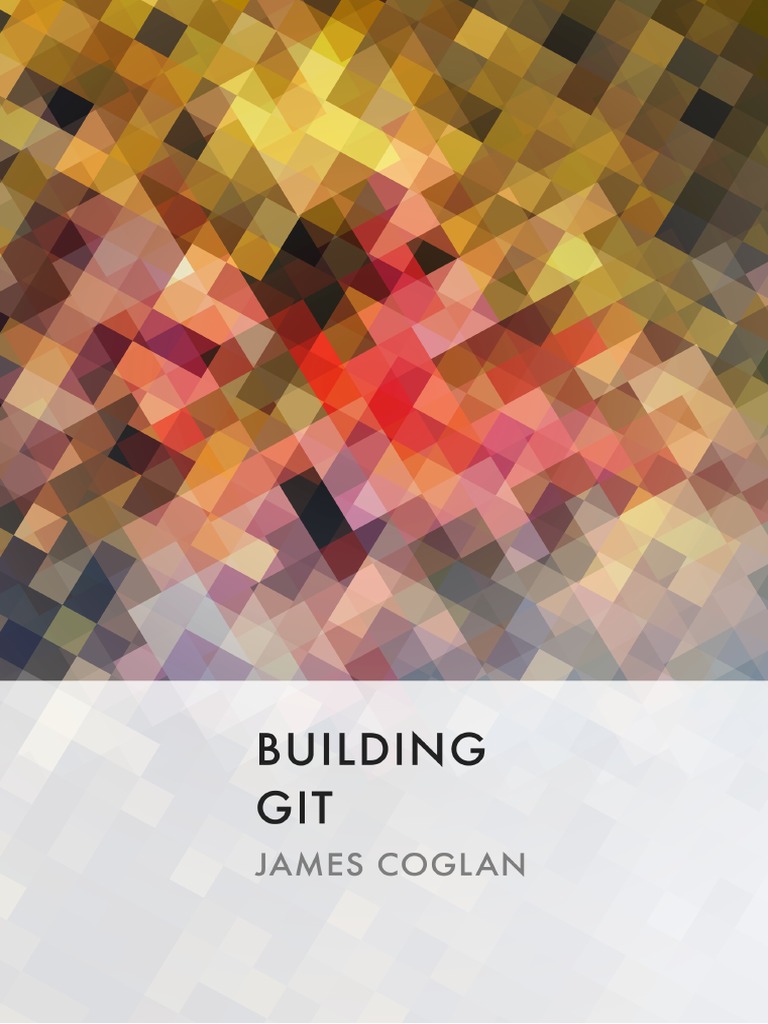 Building Git | PDF | Information Technology Management | Computer ...