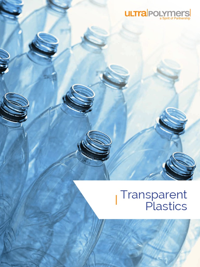 Transparent Plastics: A Spirit of Partnership | PDF | Atomic | Materials